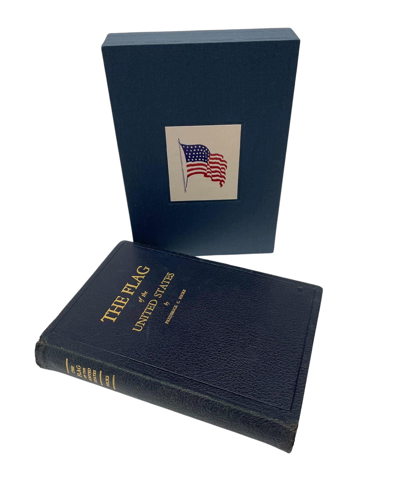 The Flag of the United States by Hon. Frederick C. Hicks, Third Editio